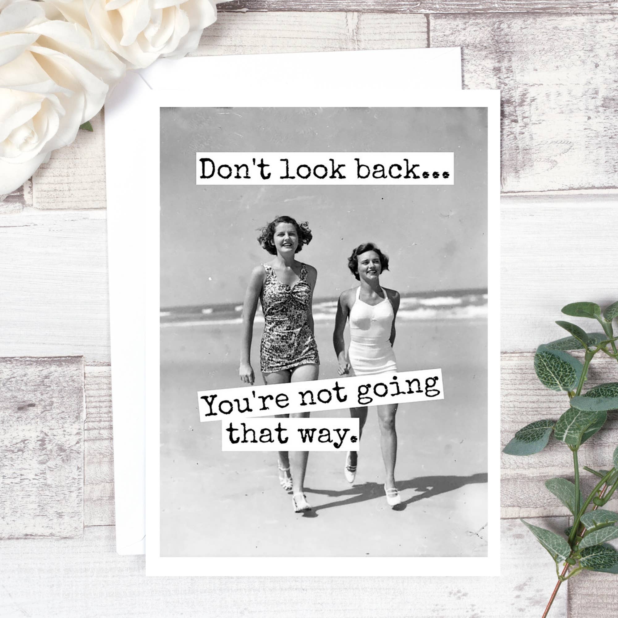 Don't Look Back...
